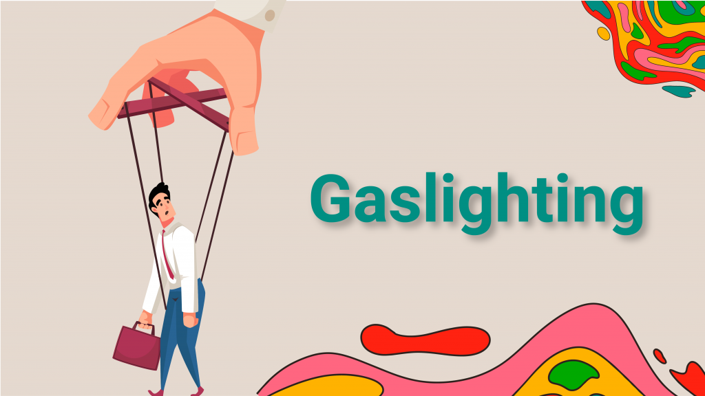 Gaslighting