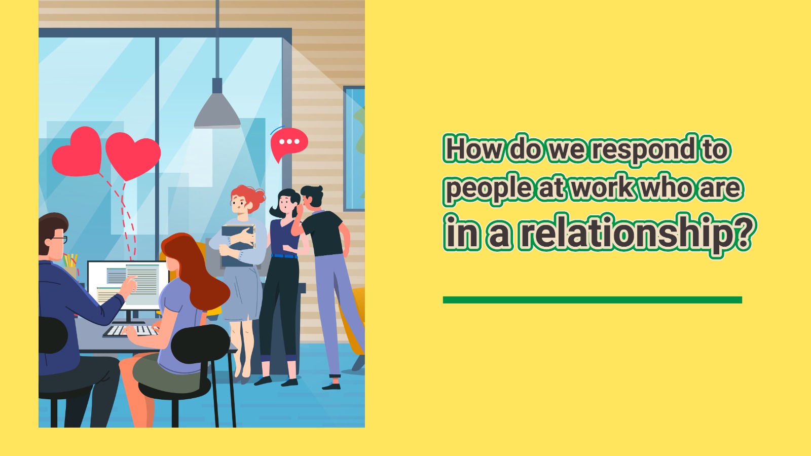 How do we respond to people at work who are in a romantic relationship?