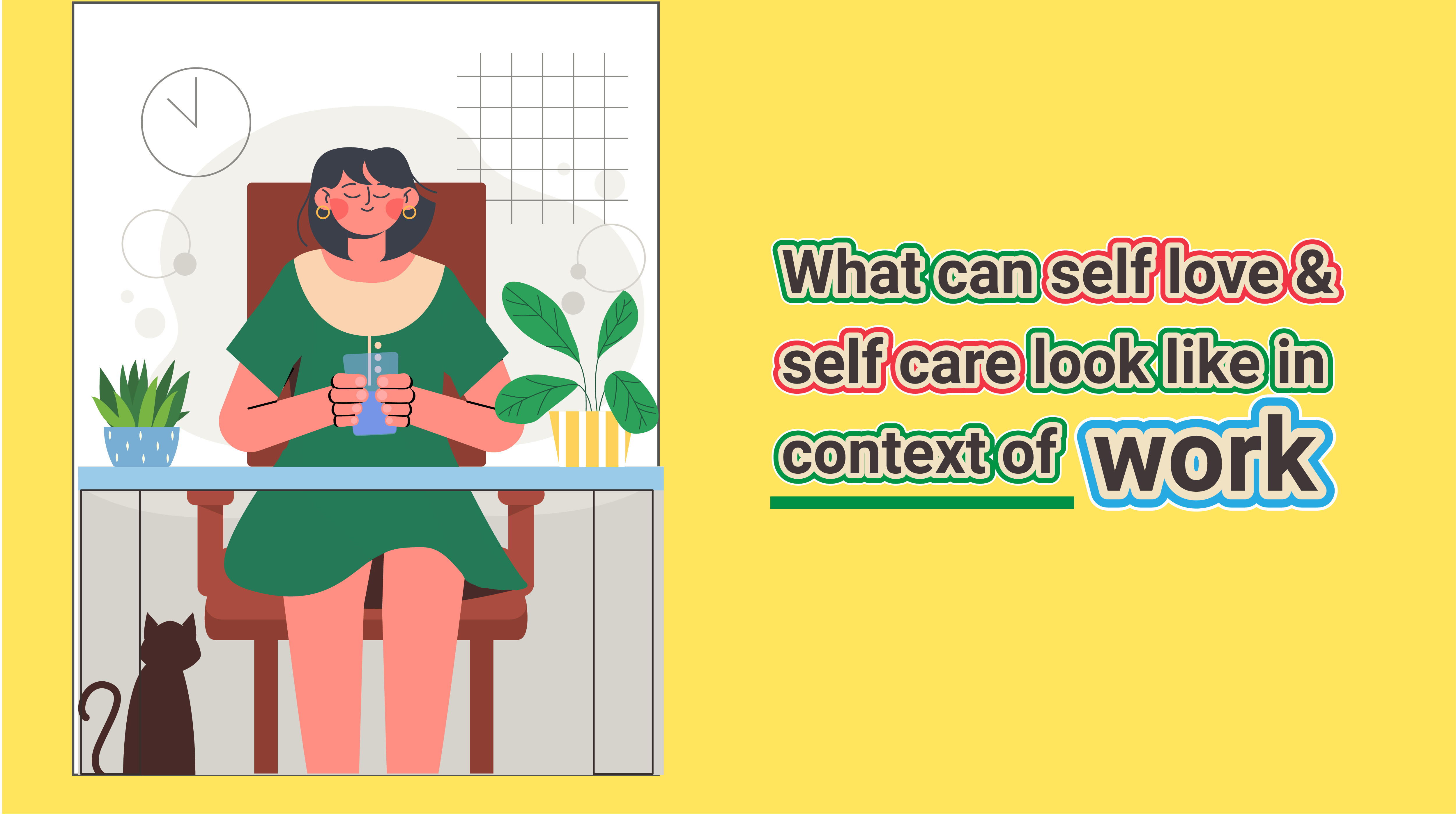 What can self love & self care look like in context of work